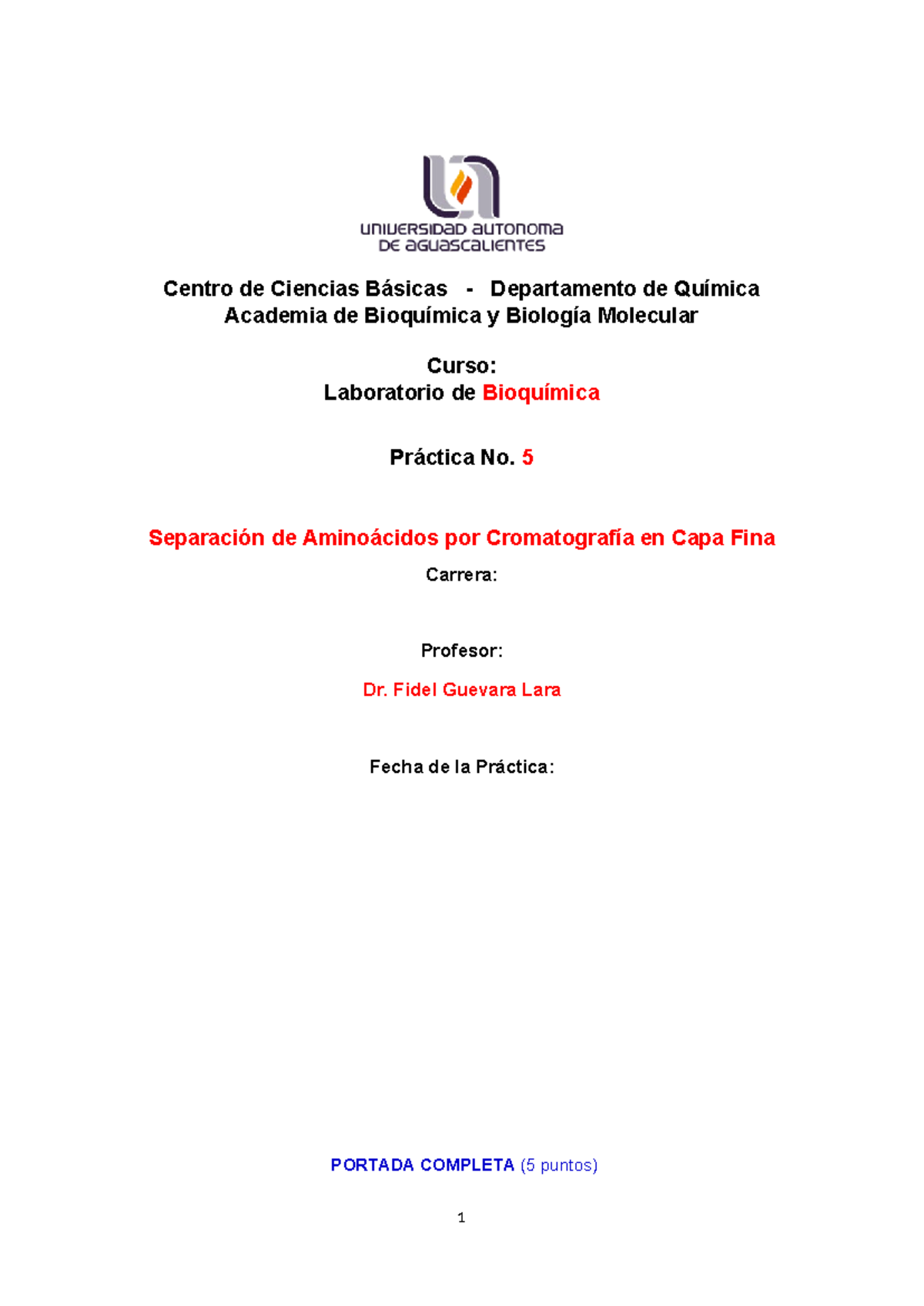 Practica 5 Bioquimica - Centro de Ciencias Básicas - Departamento de Química Academia de ...