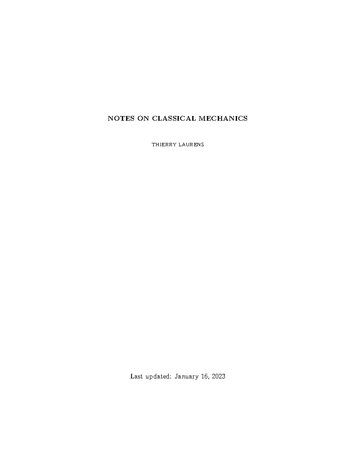 Classical mechanics - NOTES ON CLASSICAL MECHANICS THIERRY LAURENS Last ...