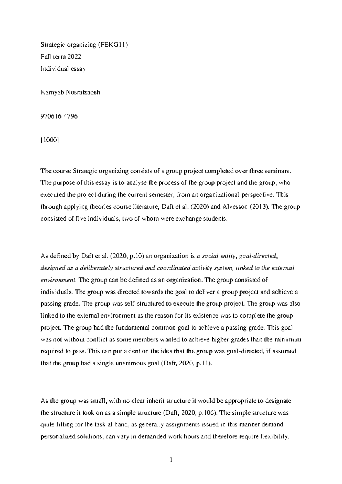 Individual essay FEKG11 - Strategic organizing (FEKG11) Fall term 2022 ...