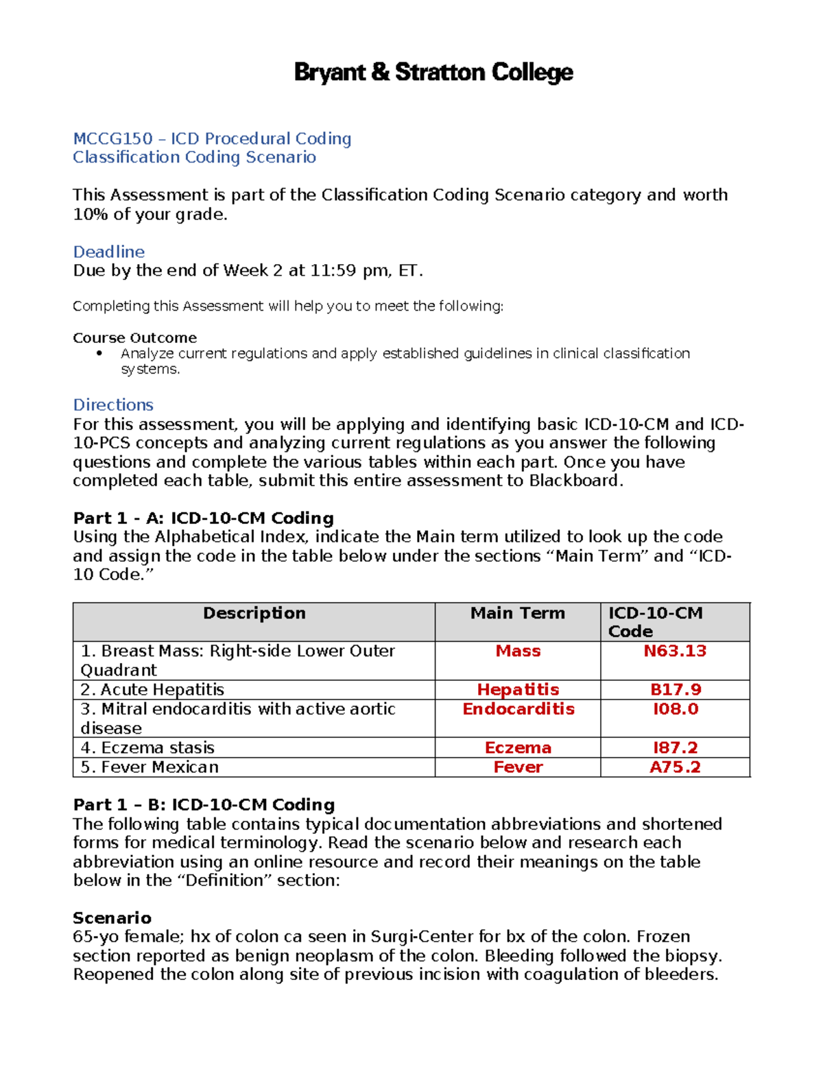 MCCG150 - Classification Coding Scenario - MCCG150 – ICD Procedural ... MCCG150 - Classification Coding Scenario - MCCG150 – ICD Procedural ...