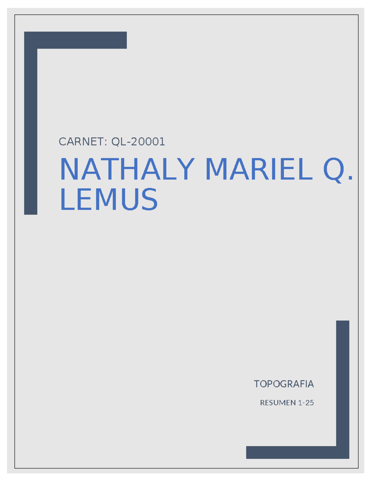 Informe #1 Topografia - APUNTES - CARNET: QL- NATHALY MARIEL Q. LEMUS ...