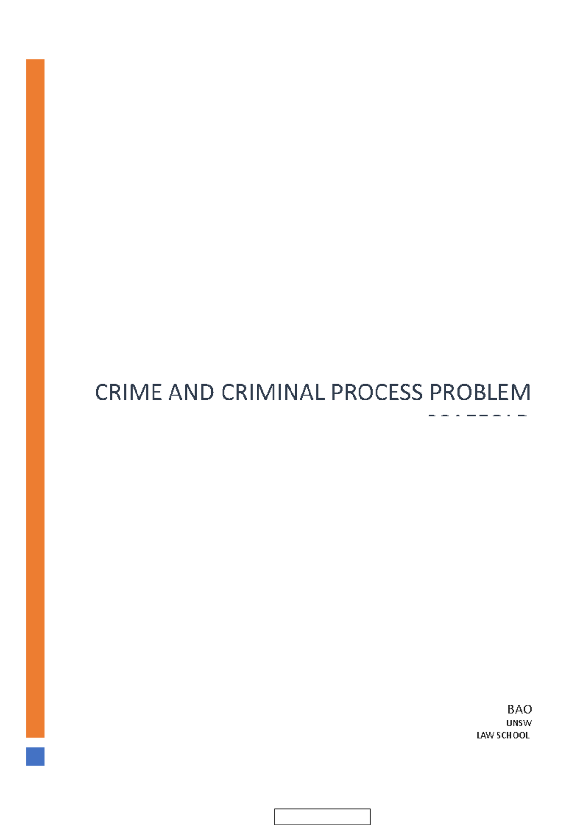 LAWS1021 Problem Scaffold - CRIME AND CRIMINAL PROCESS PROBLEM SCAFFOLD ...