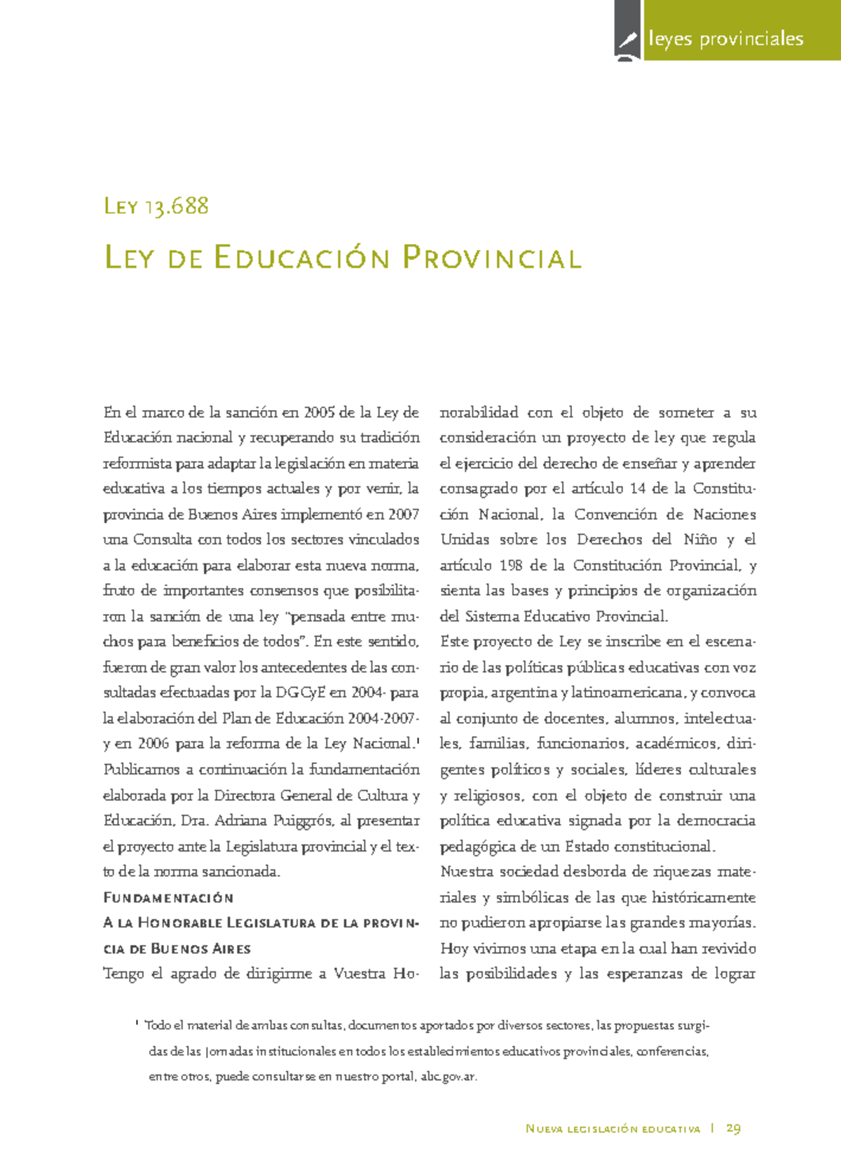 11. Ley-13688-Ley-Provincial-de-Educacionqw - Nueva legislación educativa I 29 En el marco de la ...