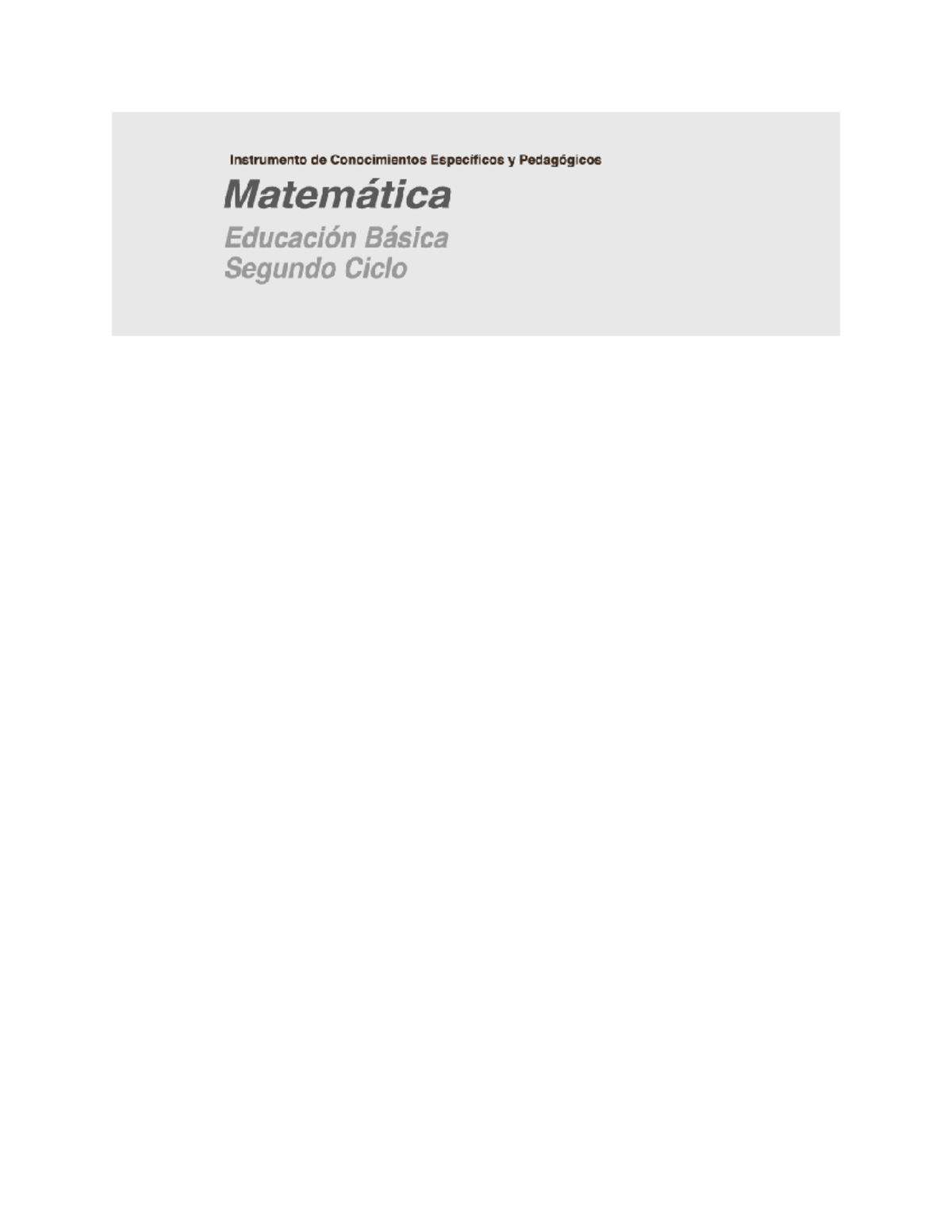 ECEP M- 2021 - Prueba de conocimientos matemática para segundo ciclo ...