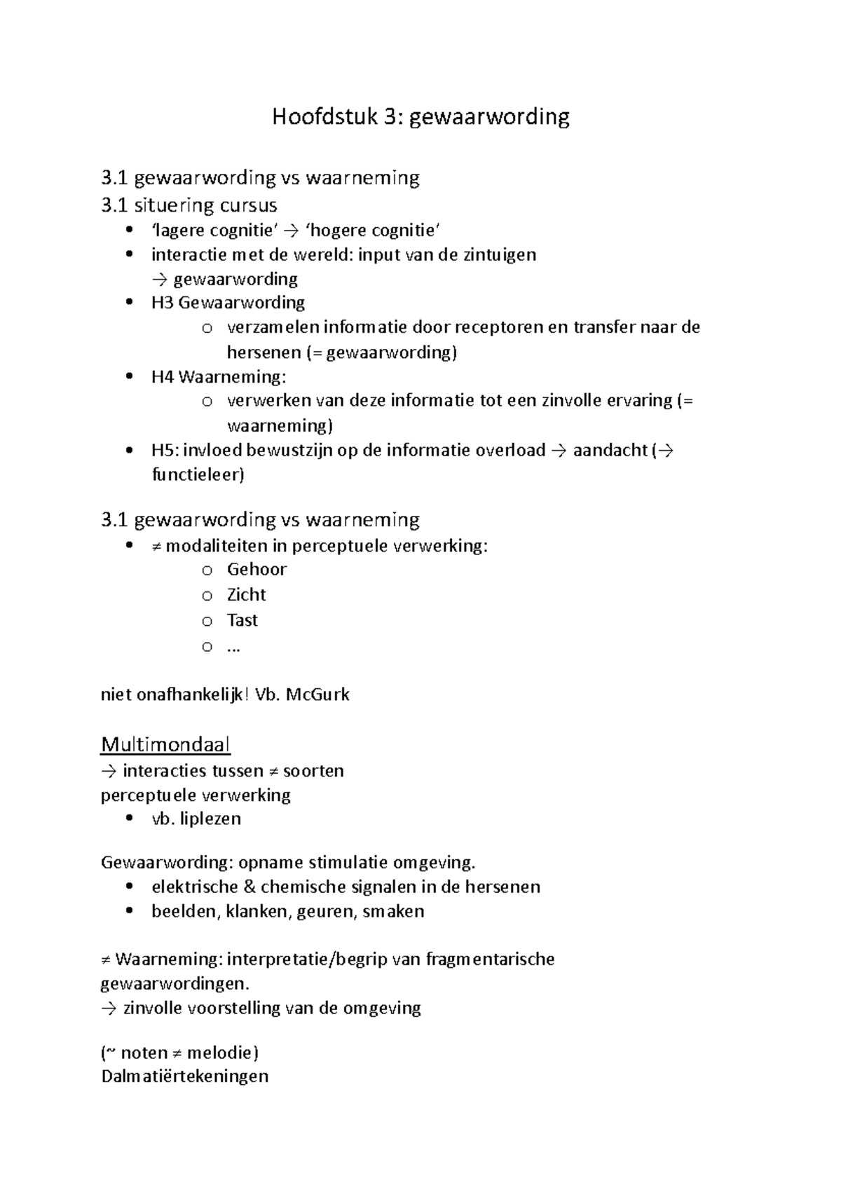 Hoofdstuk 3 - Hoofdstuk 3: gewaarwording 3 gewaarwording vs waarneming ...