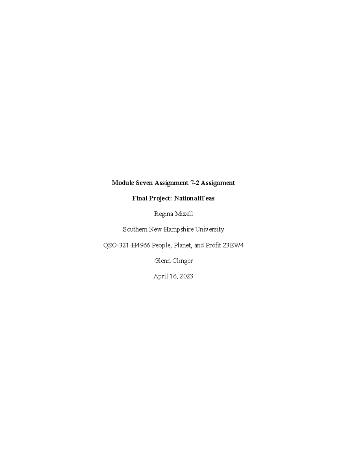 Module Seven Assignment 7-2 - Vision statement Be the most respected ...
