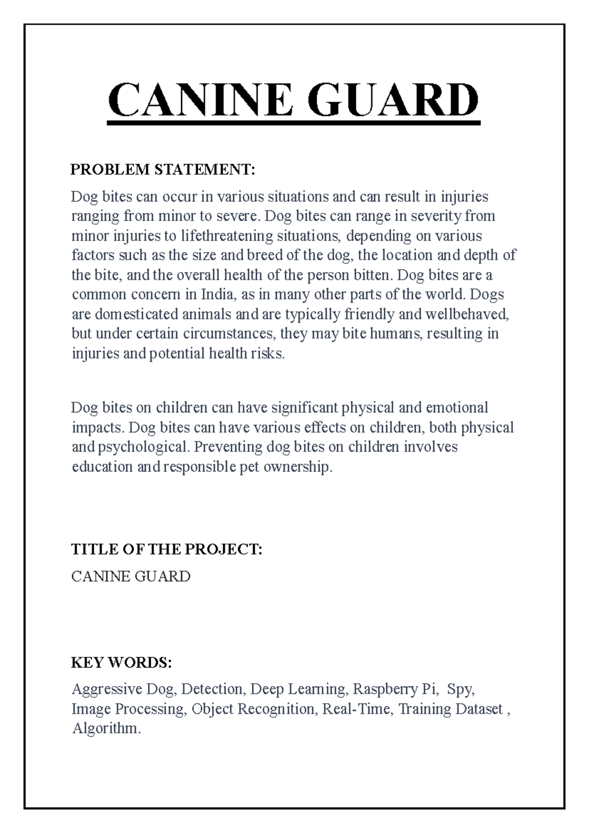 Intro - CANINE GUARD PROBLEM STATEMENT: Dog bites can occur in various ...
