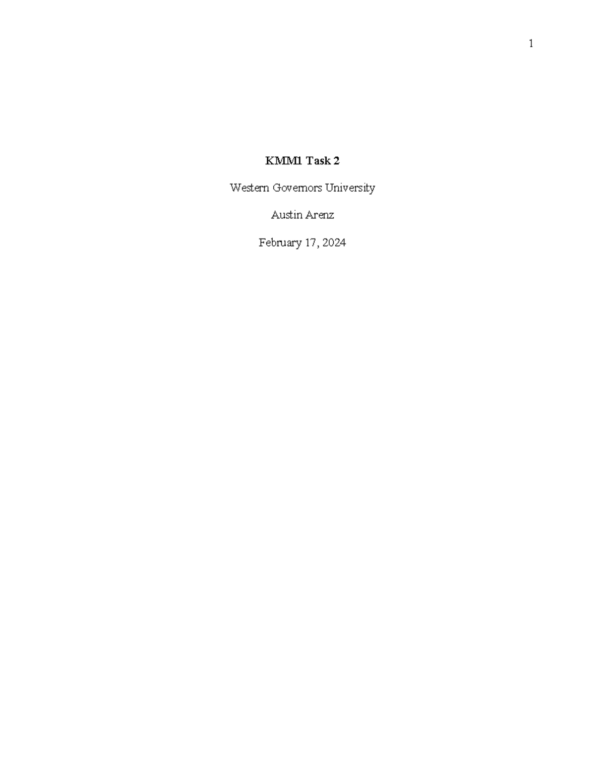 KMM1 Task 2 - KMM1 Task 2 Western Governors University Austin Arenz ...