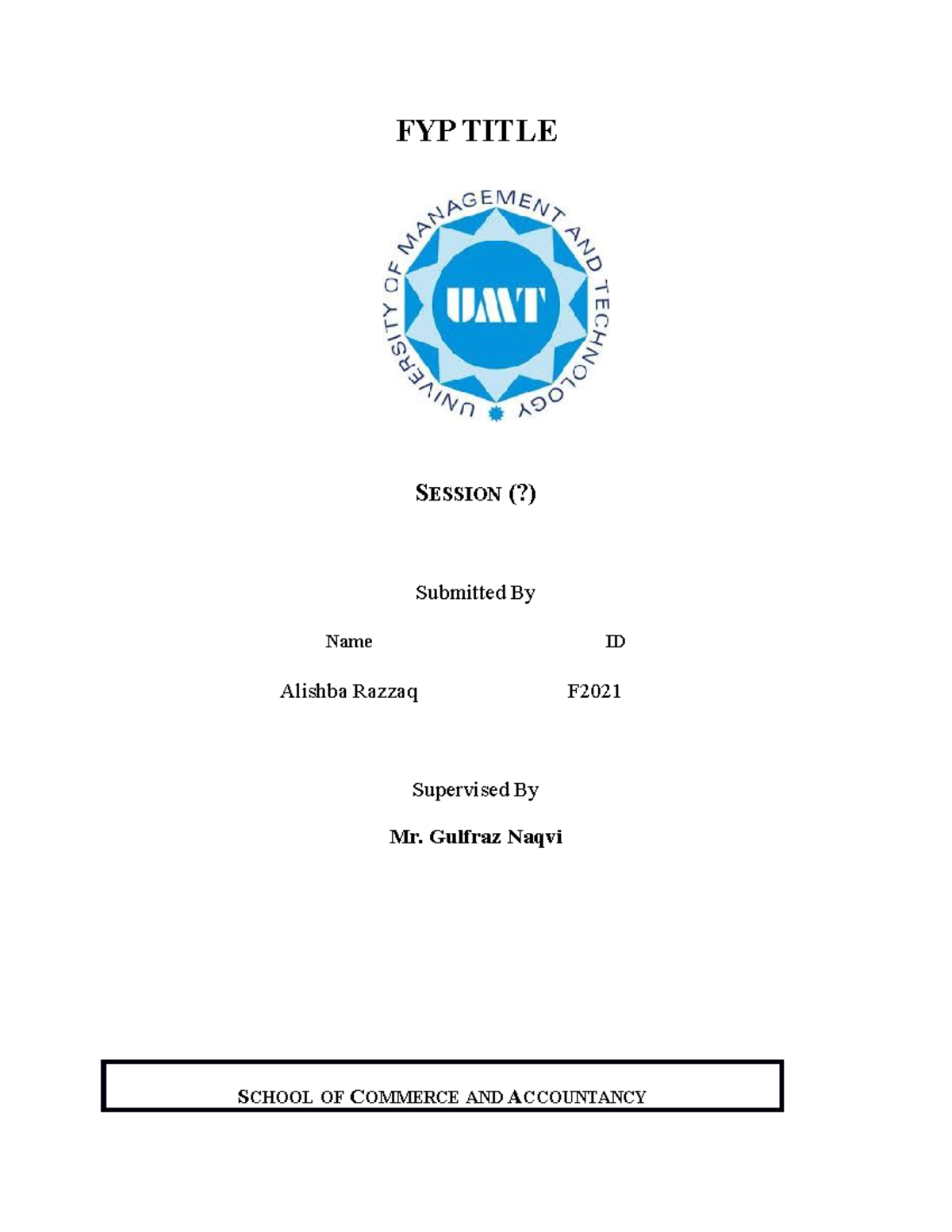 Alishba FYP leave mangement documentation done - FYP TITLE SESSION (?) Submitted By Name ID ...