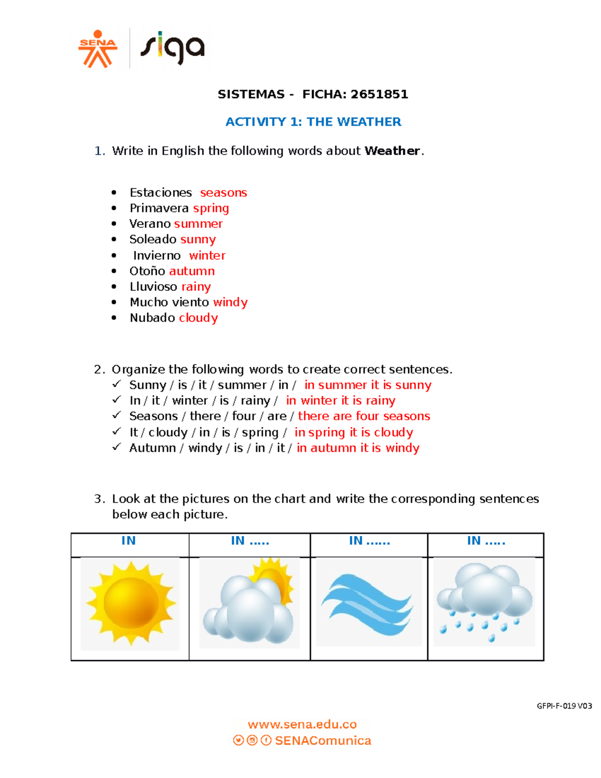 1 - tu by - SISTEMAS - FICHA: 2651851 ACTIVITY 1: THE WEATHER Write in ...