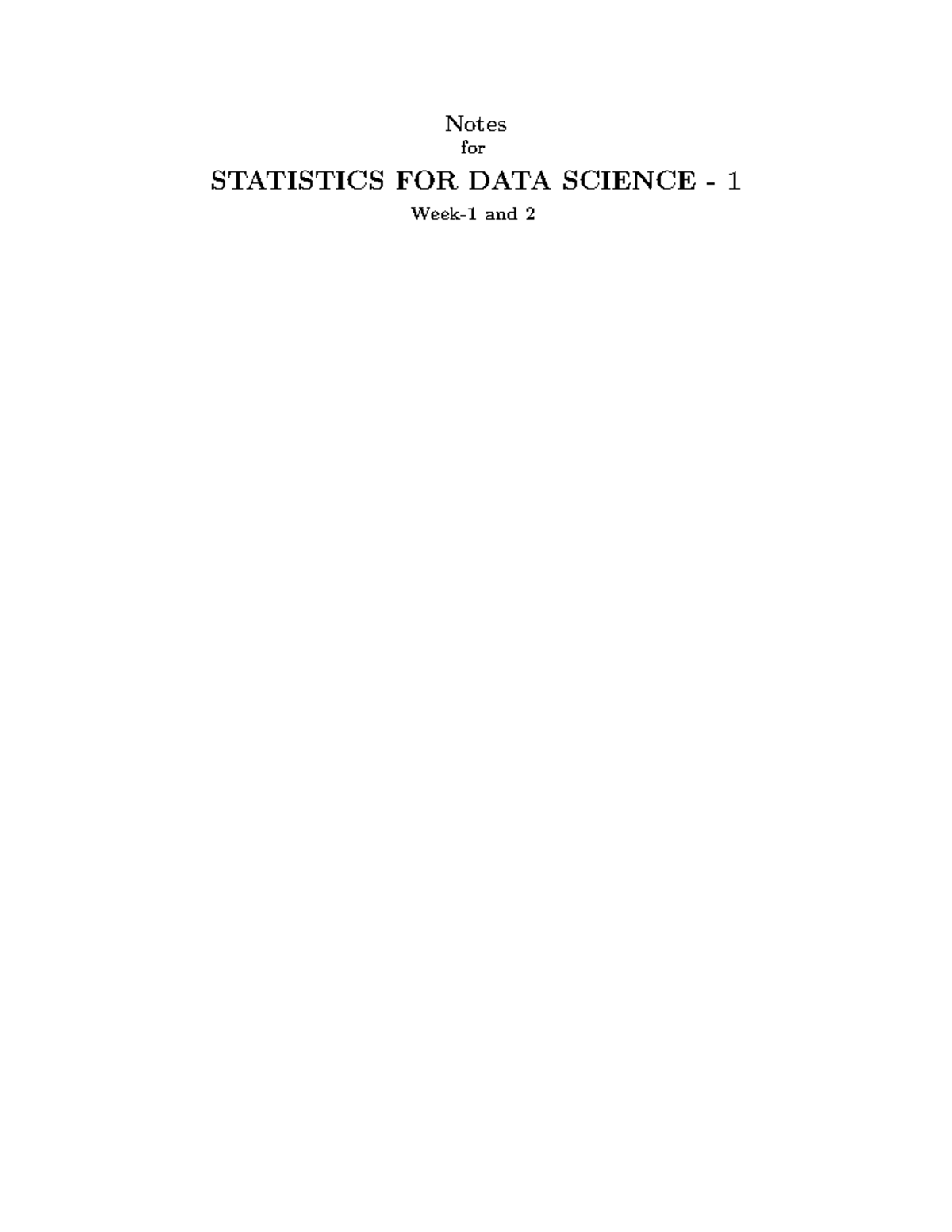 Week 1&2 Notes - Notes for STATISTICS FOR DATA SCIENCE - 1 Week-1 and 2 ...