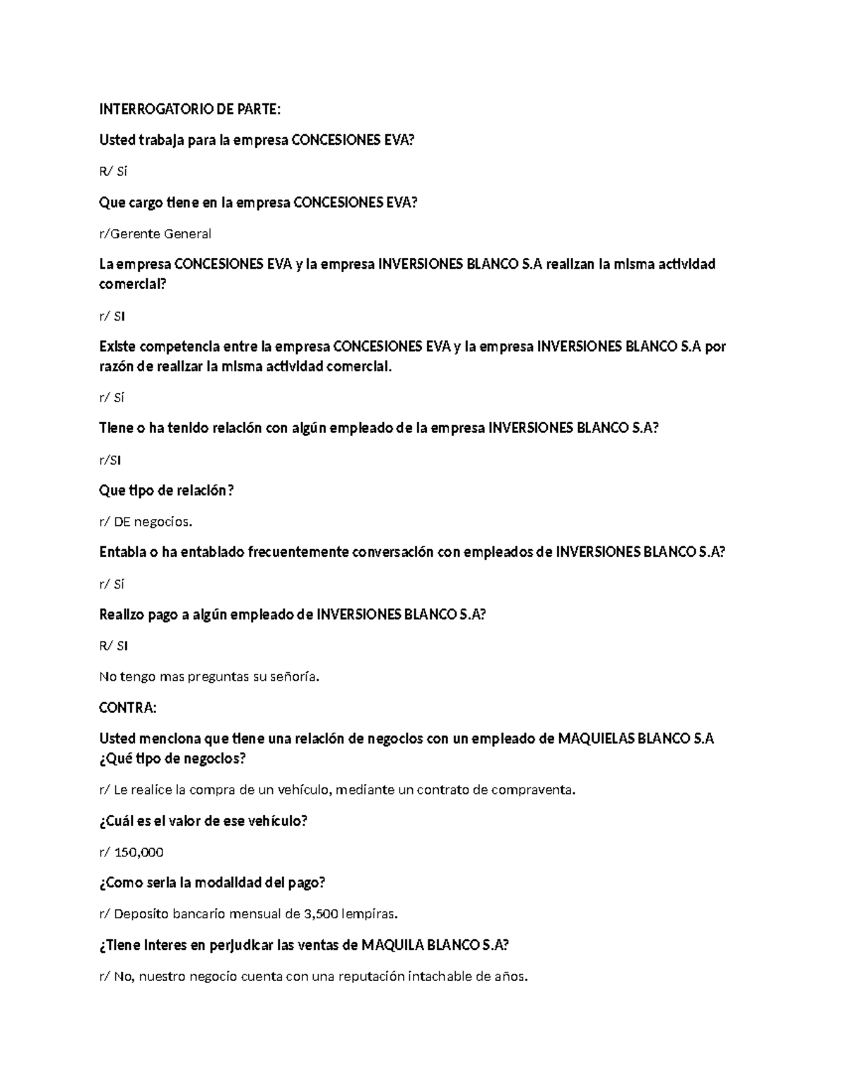 Interrogatorio DE Parte - INTERROGATORIO DE PARTE: Usted trabaja para ...