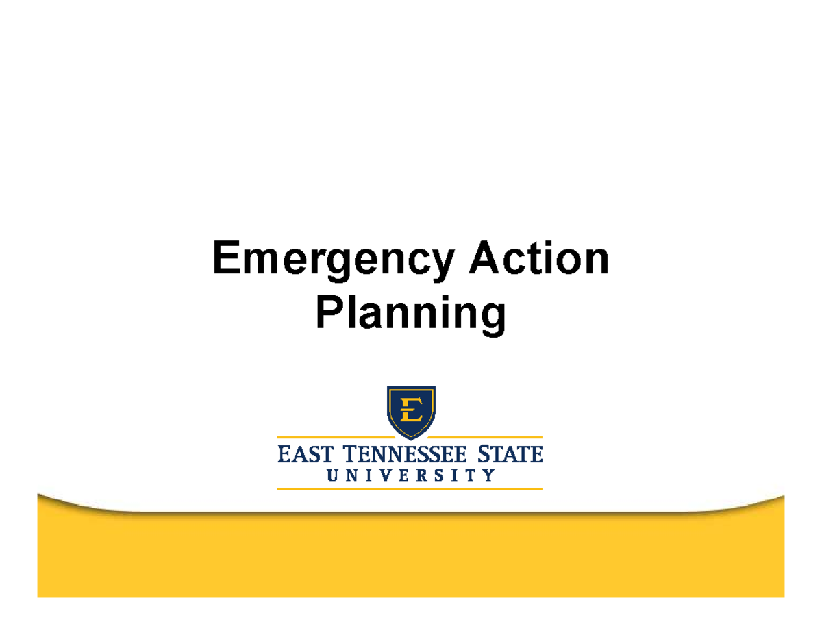 Emergency Action Planning - Emergency Action Planning Everyone will ...