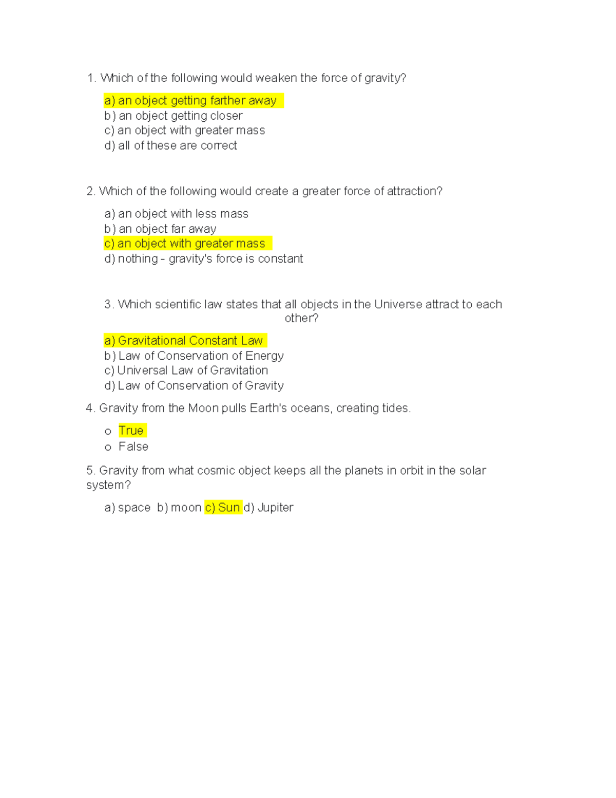- The Law of Universal Gravitation - Which of the following would ...
