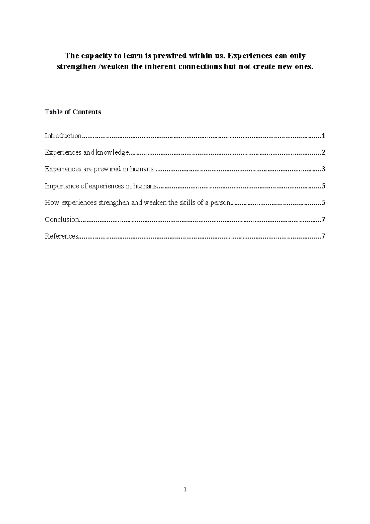 Assignment experiences - The capacity to learn is prewired within us ...