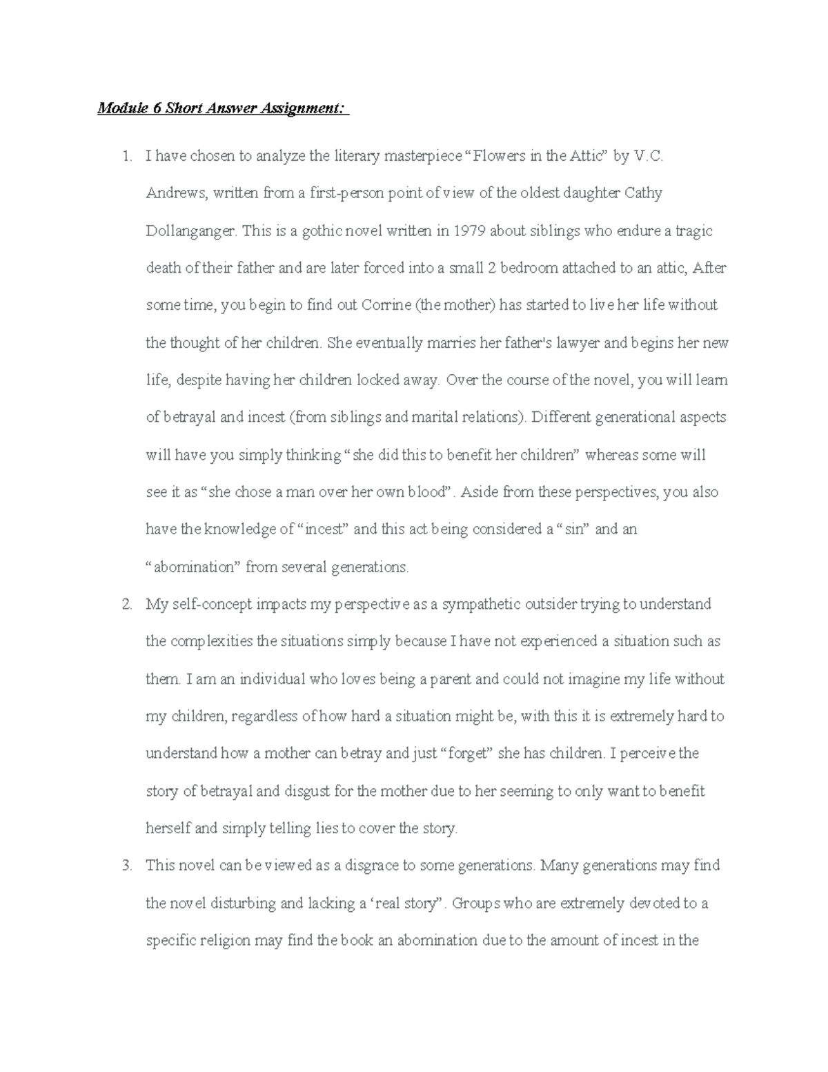 Module 6 Short Answer - Module 6 Short Answer Assignment: 1. I have ...