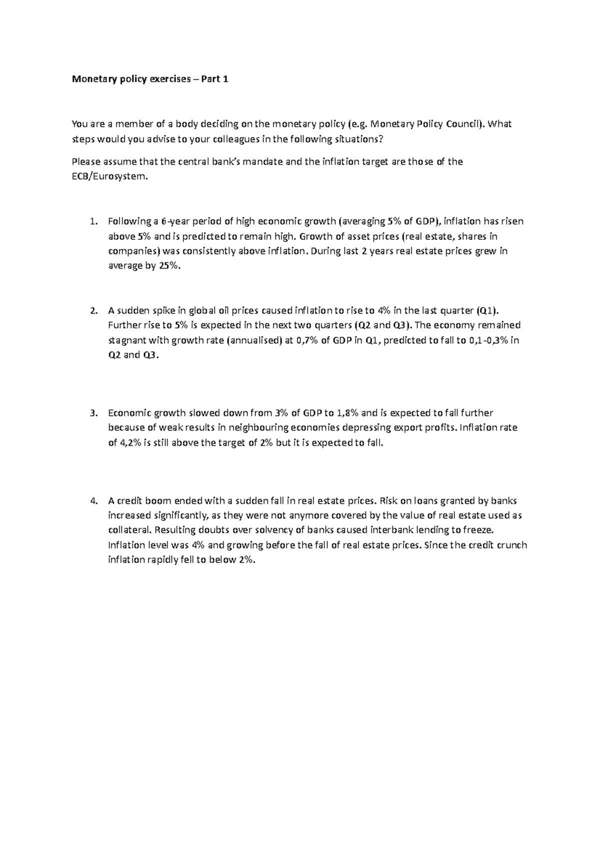 Monetary policy exercises 1 - Monetary Policy Council). What steps ...