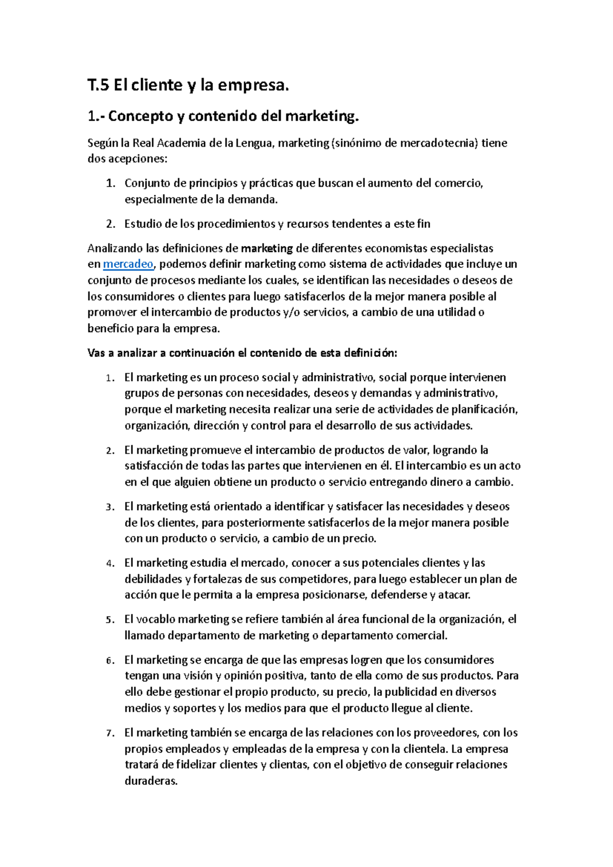 T5 - TEMA 5 - T El cliente y la empresa. 1.- Concepto y contenido del marketing. Según la Real ...
