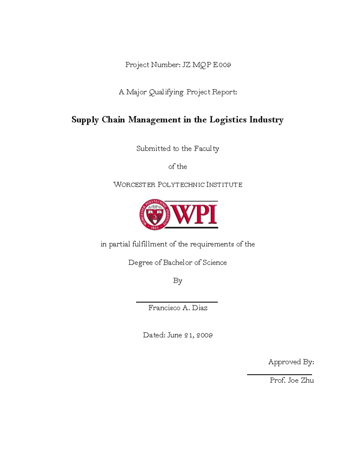 Francisco Diaz MQP 2010 - Project Number: JZ MQP E A Major Qualifying Project Report: Supply ...