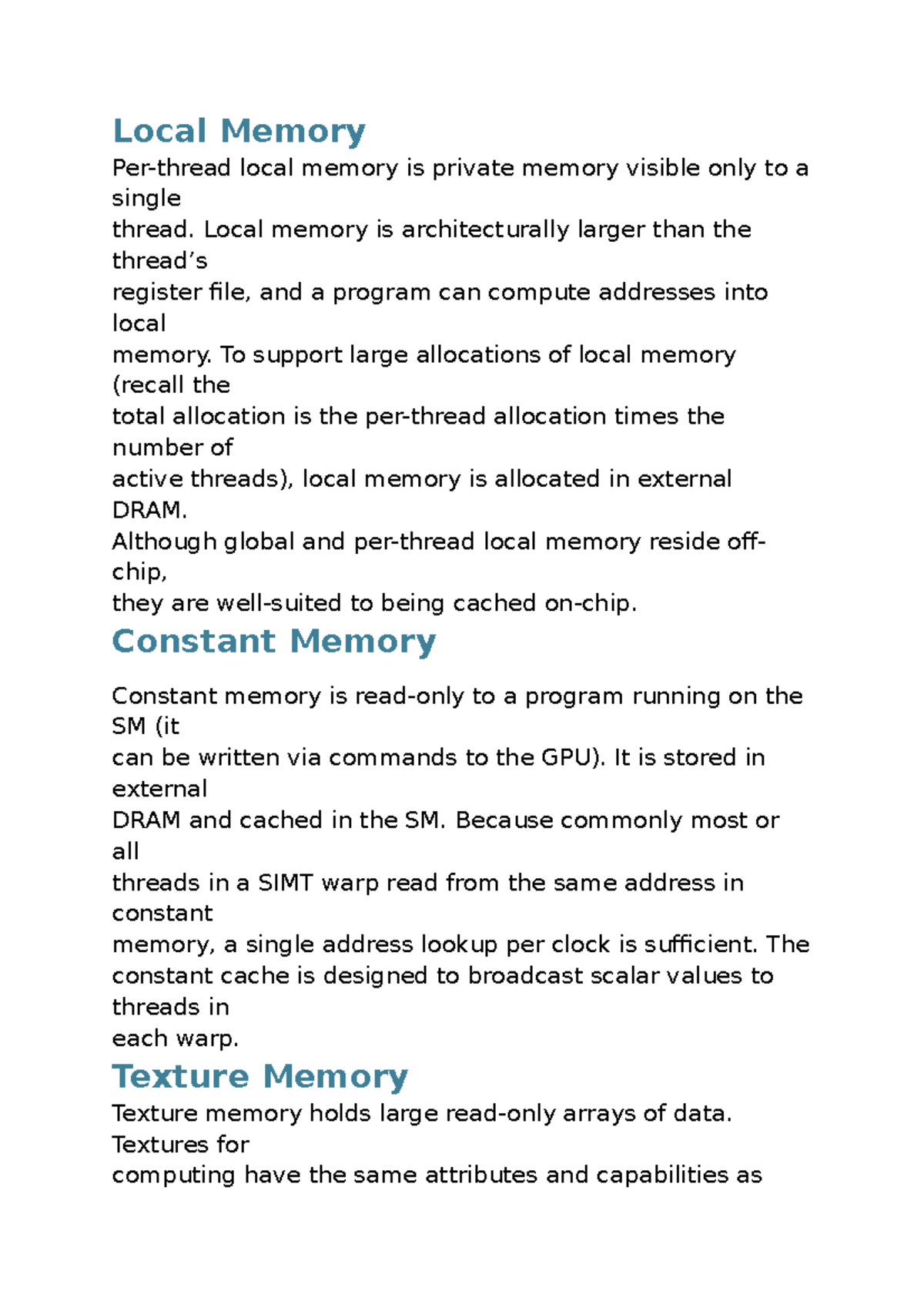 Local Memory - Local Memory Per-thread local memory is private memory ...