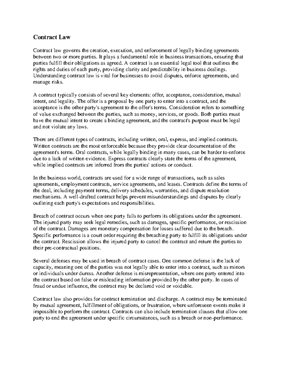 Contract law governs the creation, execution, and enforcement of ...