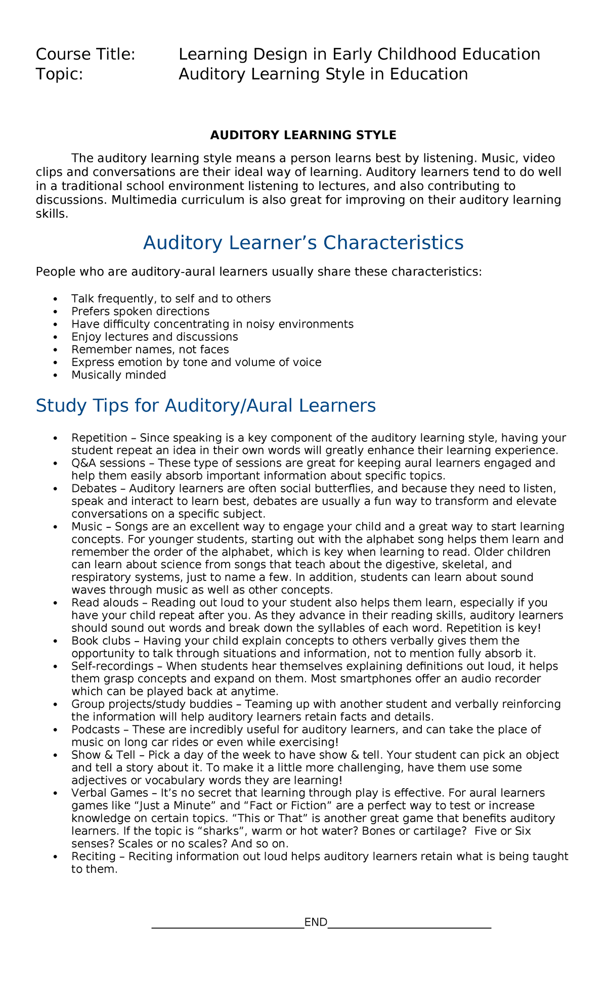 Auditory-Learning-Style - Course Title: Learning Design in Early ...