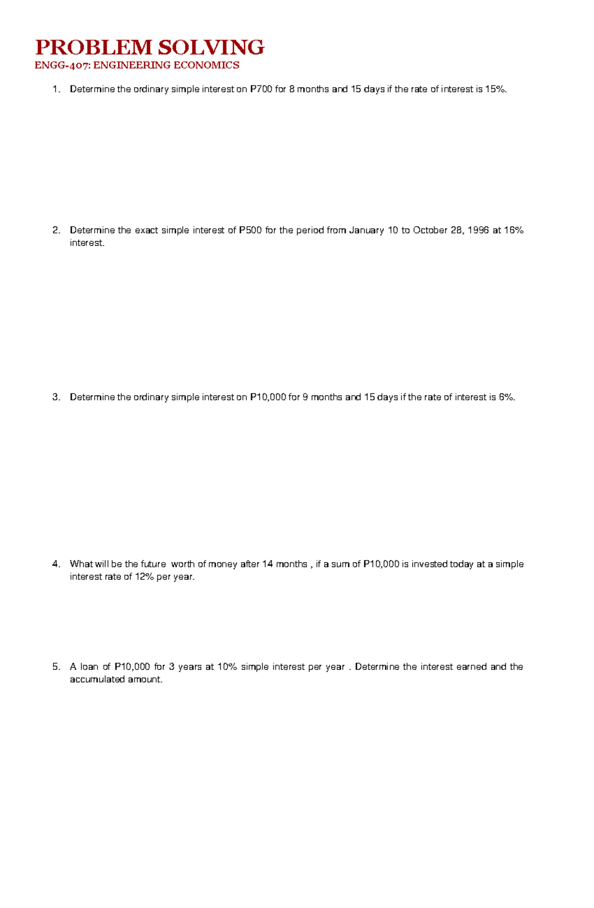 ECON Probs - N/A - ENGG-407: ENGINEERING ECONOMICS Determine the ...