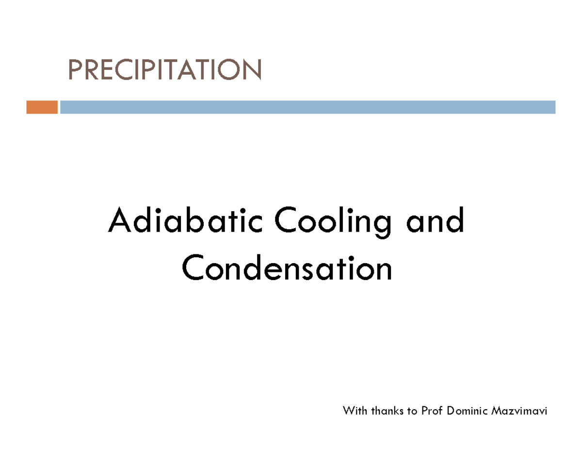 Topic 3 EWP211 Precipitation - Adiabatic Cooling and Condensation L3 a ...