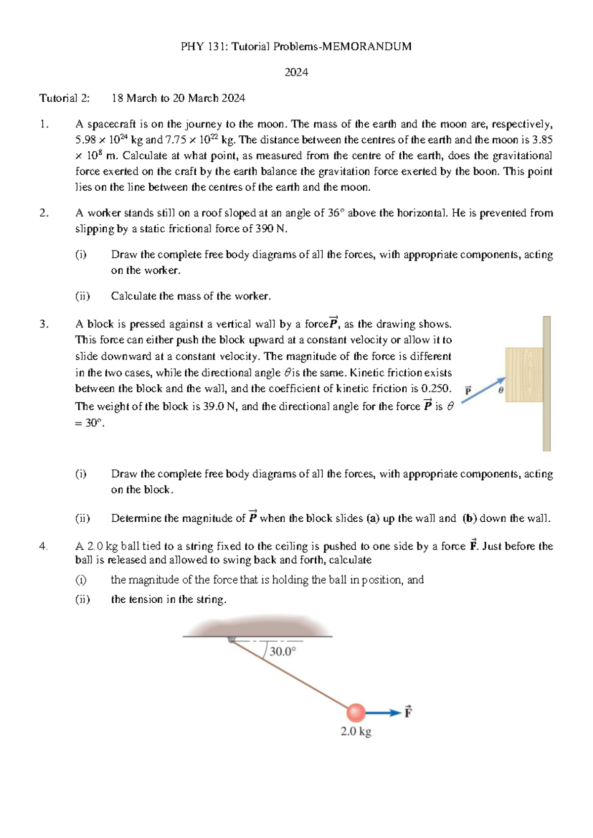 PHY 131 Tutorial 02 - 2024 - PHY 131: Tutorial Problems-MEMORANDUM 2024 Tutorial 2: 18 March to ...