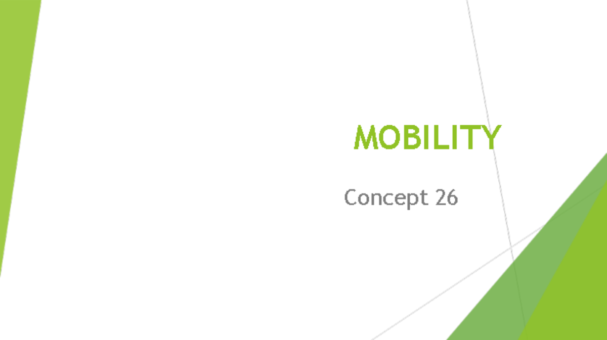 Mobility - Jennifer Sanders NUR 101 - MOBILITY Concept 26 Goals for ...