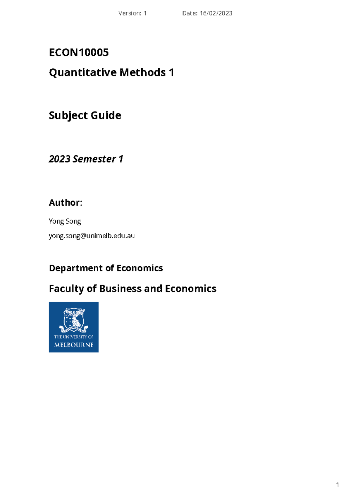 Qm1 sub guide - ECON Quantitative Methods 1 Subject Guide 2023 Semester 1 Author: Yong Song ...