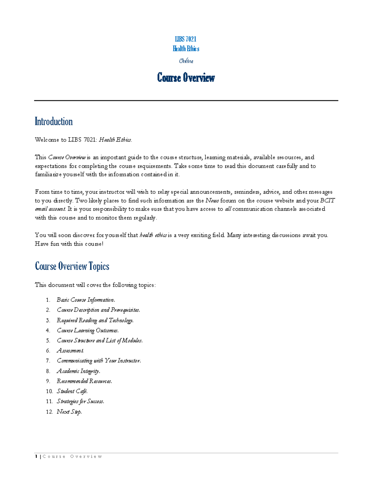 LIBS 7021 Course Overview - LIBS 7021 Health Ethics Online Course ...