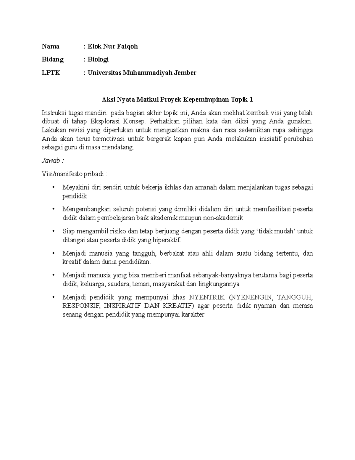 Aksi Nyata Materi Topik 1 - Nama : Elok Nur Faiqoh Bidang : Biologi ...