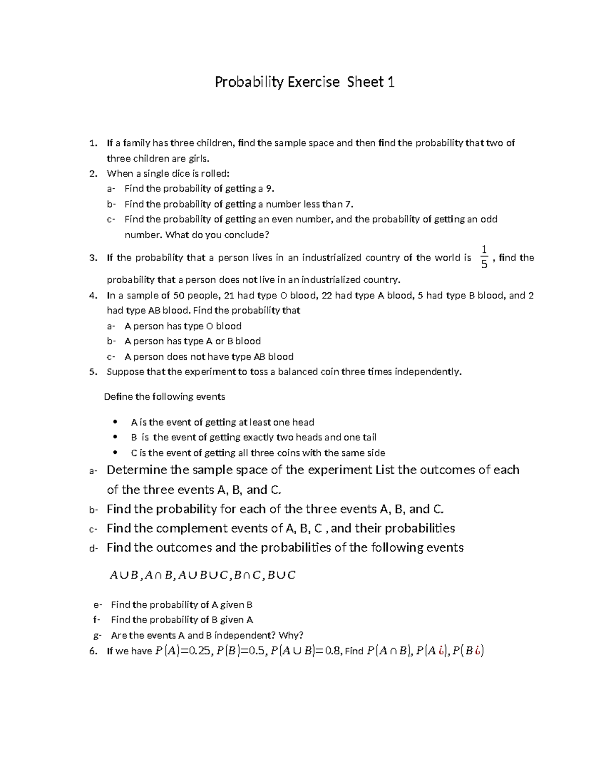 Probability Ex1 - Probability Exercise Sheet 1 1. If a family has three ...