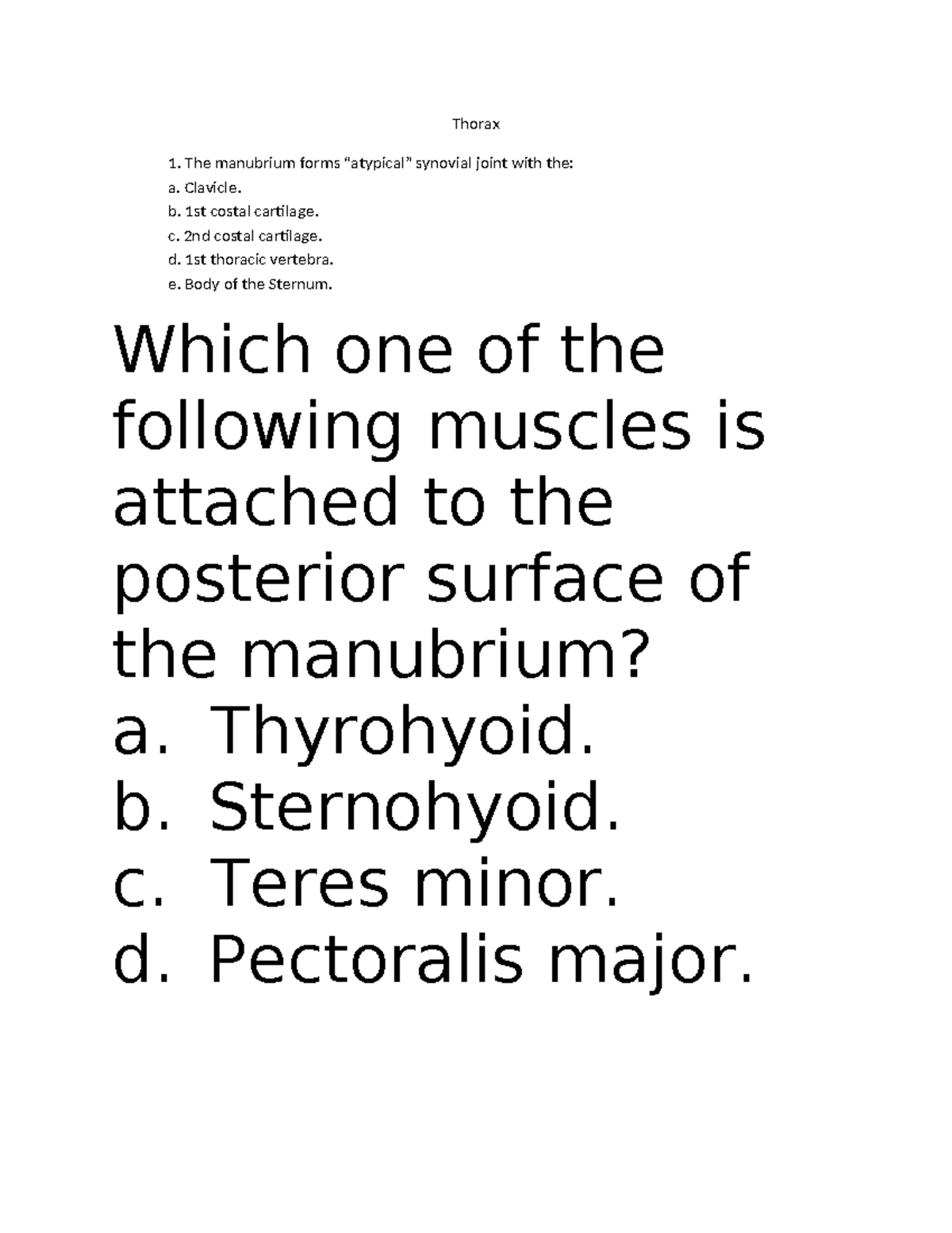 Thorax - aSDFGHJ - Thorax 1. The manubrium forms “atypical” synovial ...