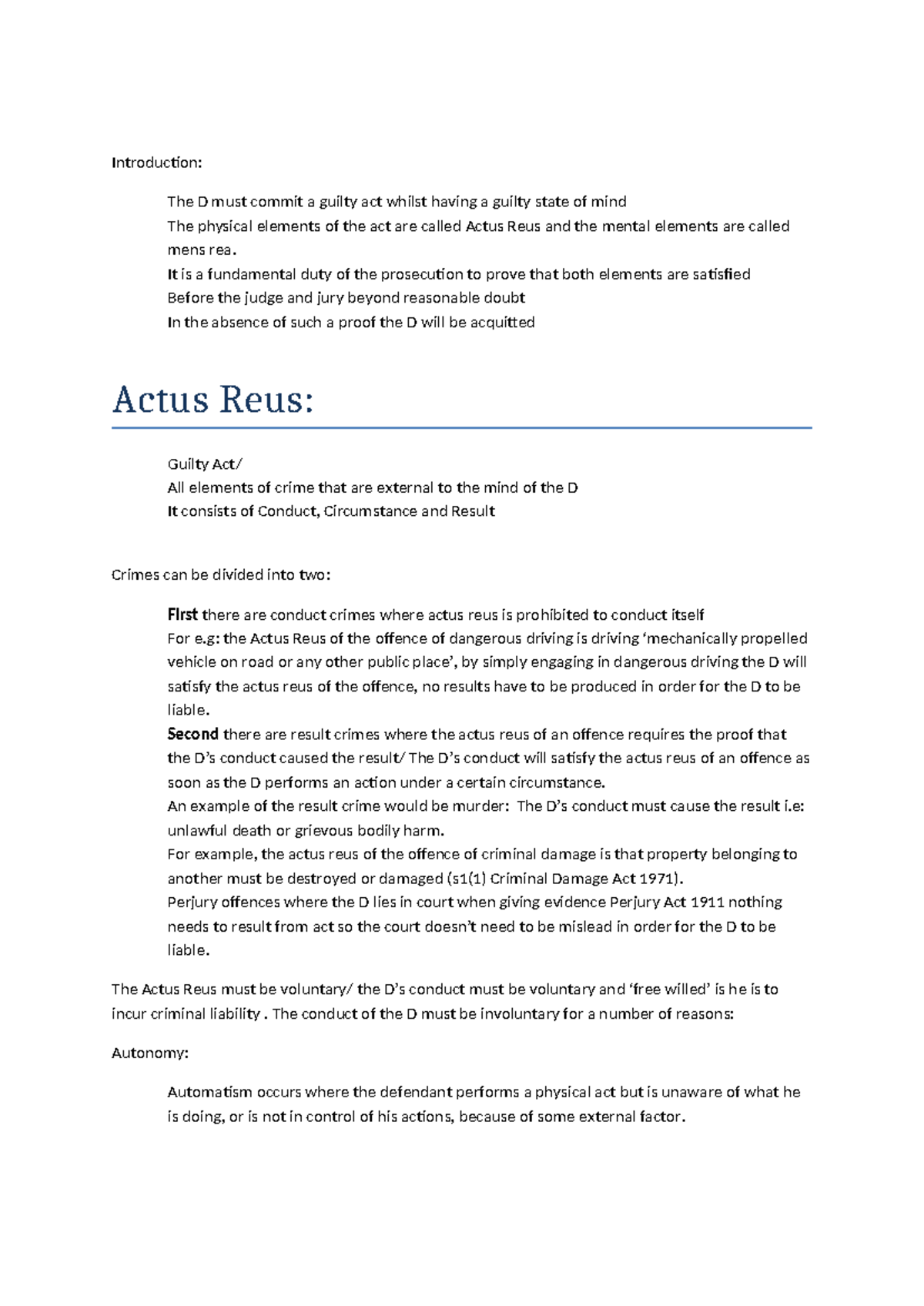 Lecture 1 - Introduction: The D must commit a guilty act whilst having ...