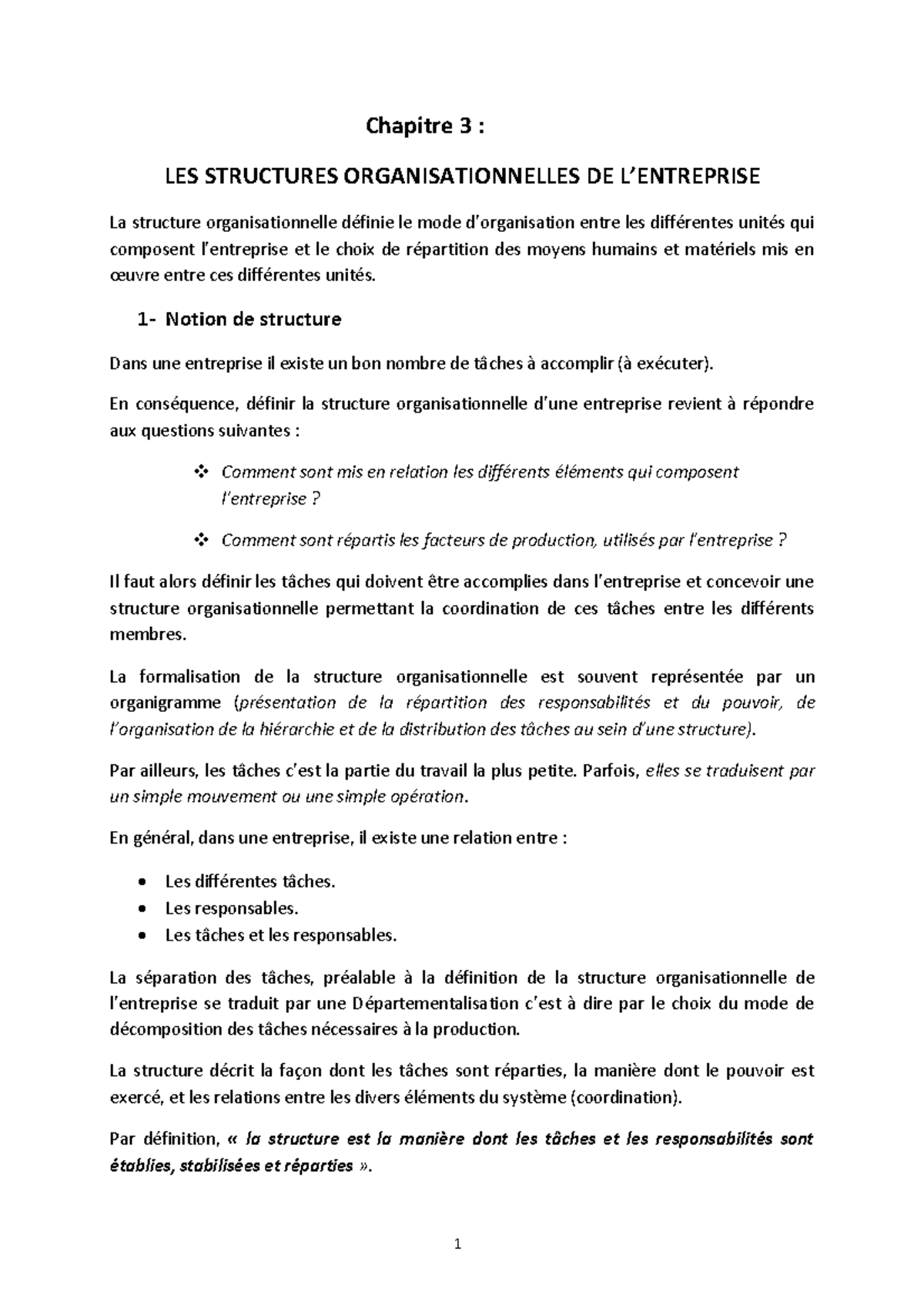 Management 1 S3 - Chapitre 3 : LES STRUCTURES ORGANISATIONNELLES DE L’ENTREPRISE La structure ...