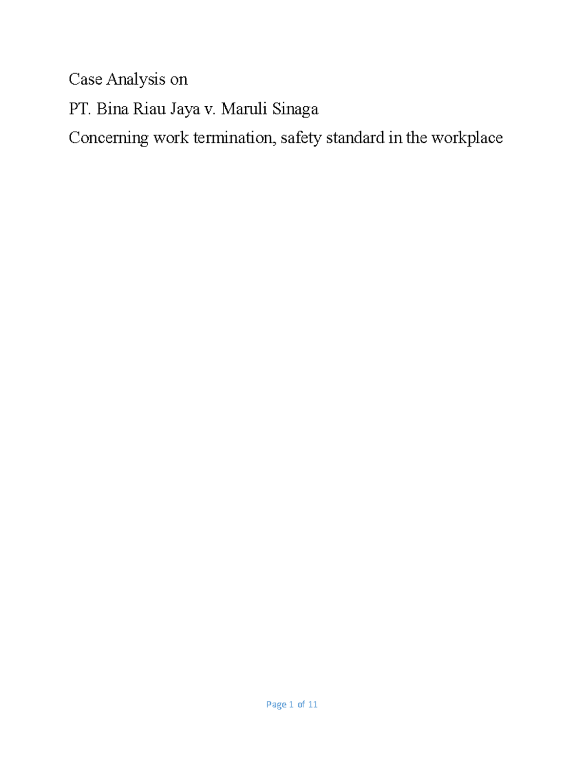 Case Analysis PT. Bina Riau Jaya v. Maruli Sinaga - Case Analysis on PT. Bina Riau Jaya v ...