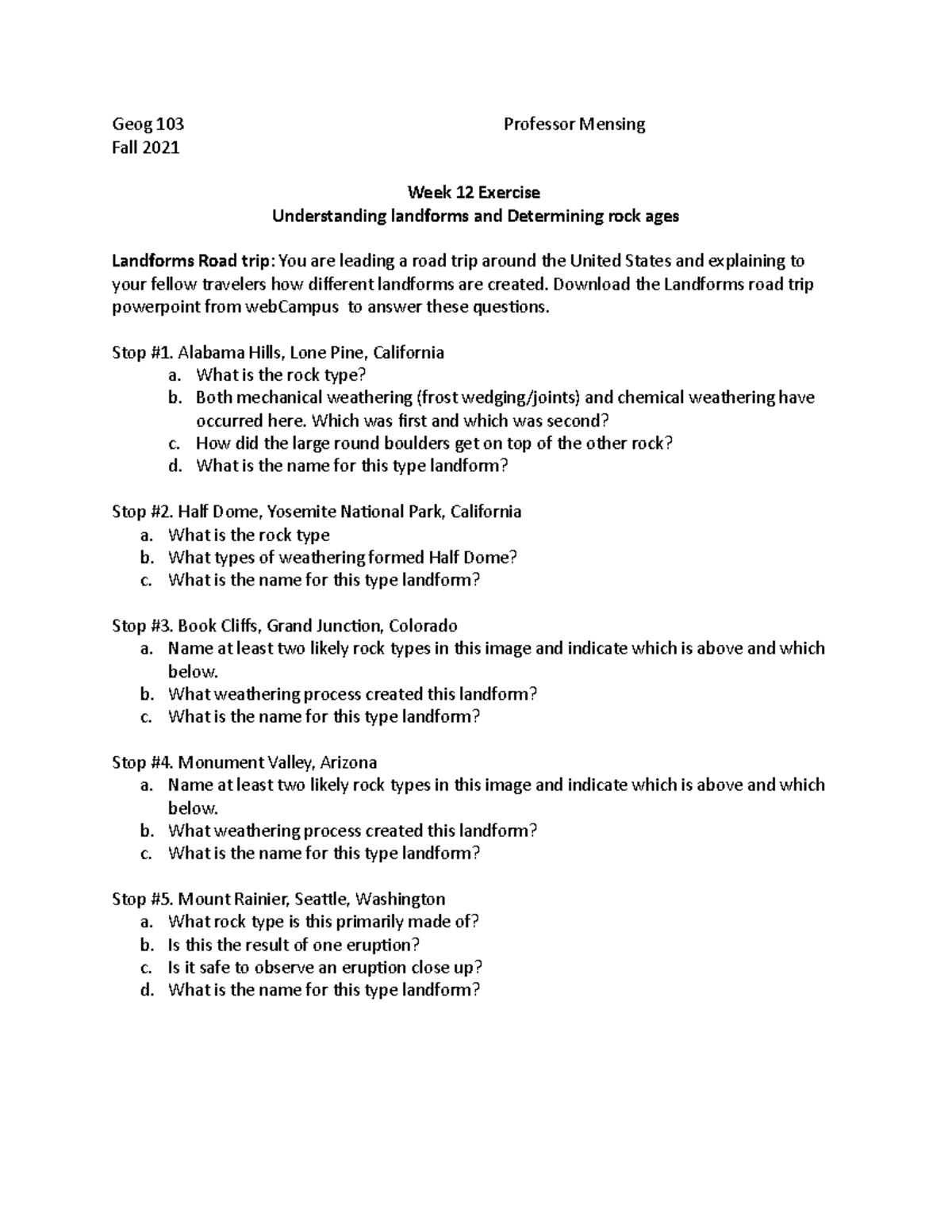 Exercise week 12 landforms and rock ages - Geog 103 Professor Mensing Fall 2021 Week 12 Exercise ...