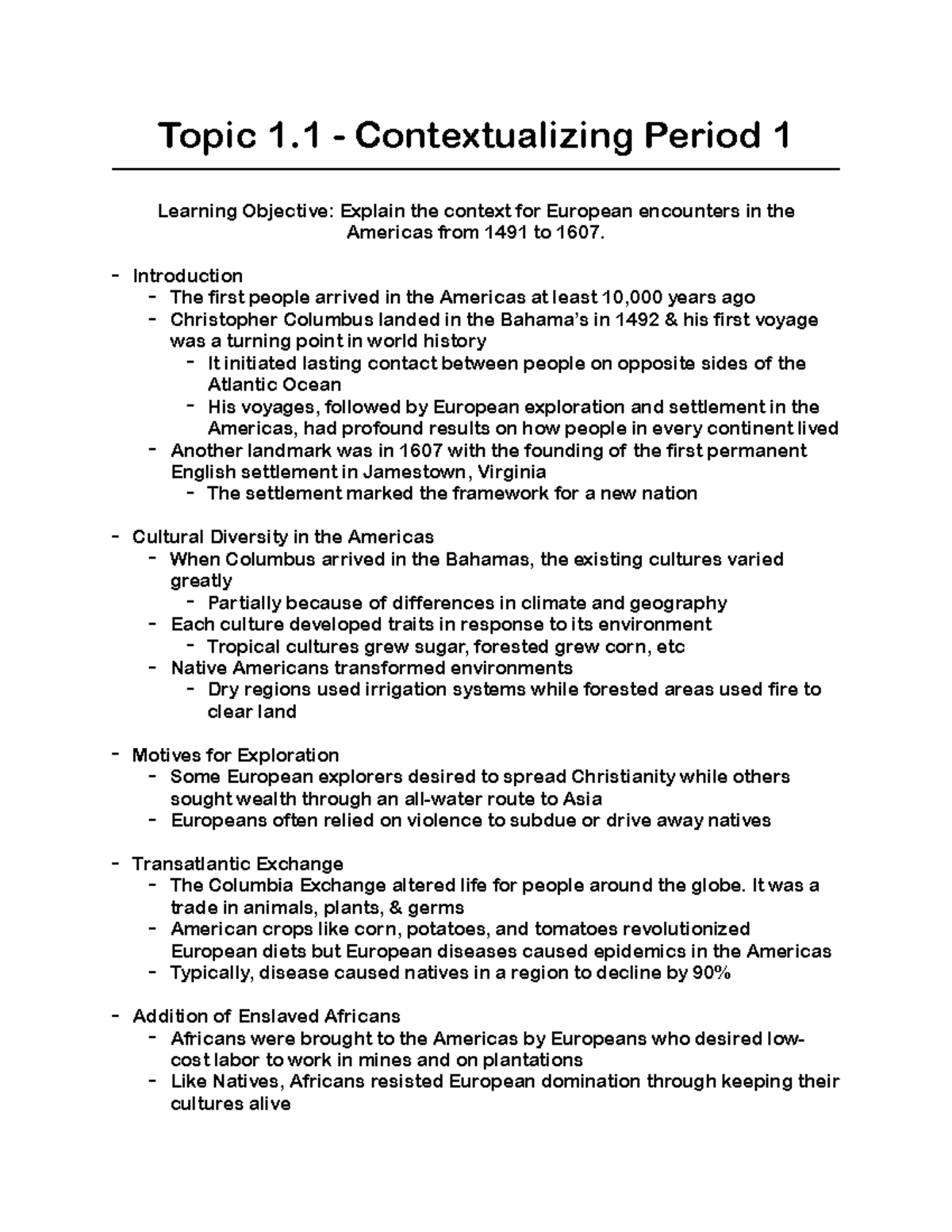 Apush 1 - Topic 1 - Contextualizing Period 1 ——————————————————————————————————————— Learning ...