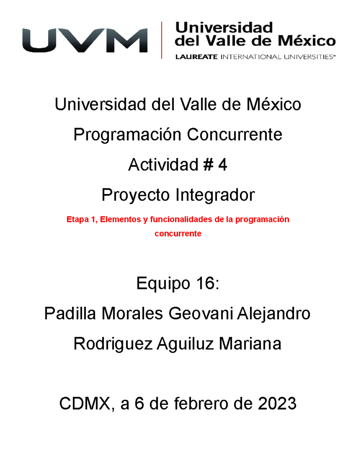 A#4 Equipo 16 - Actividad 4 de Programacion concurrente - Universidad del Valle de México - Studocu