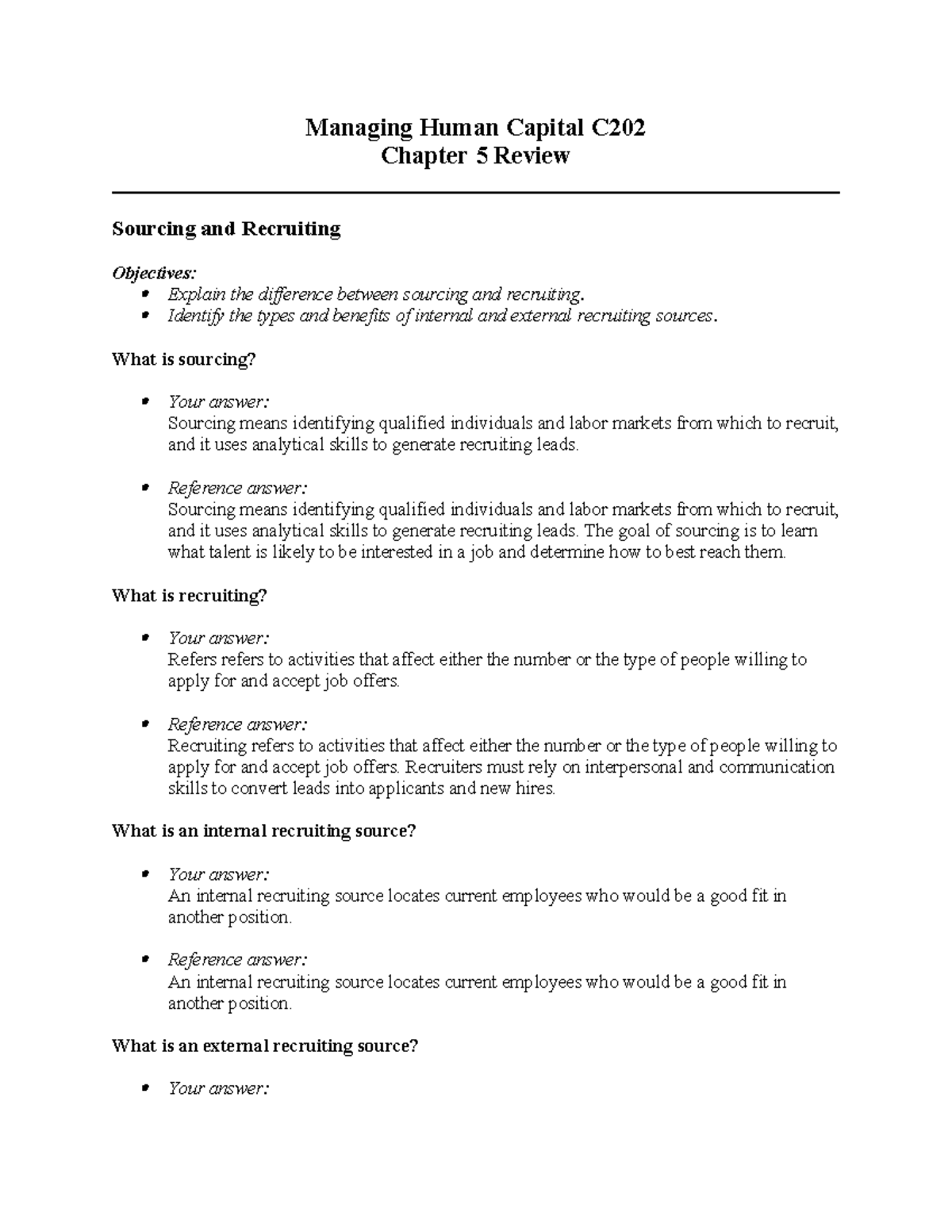 Chapter 5 Review - Managing Human Capital C Chapter 5 Review Sourcing and Recruiting Objectives ...