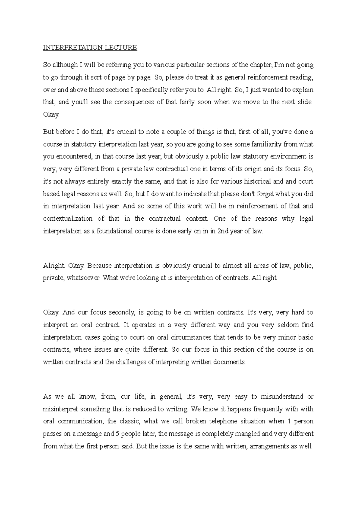 Interpretation Lecture - INTERPRETATION LECTURE So although I will be ...