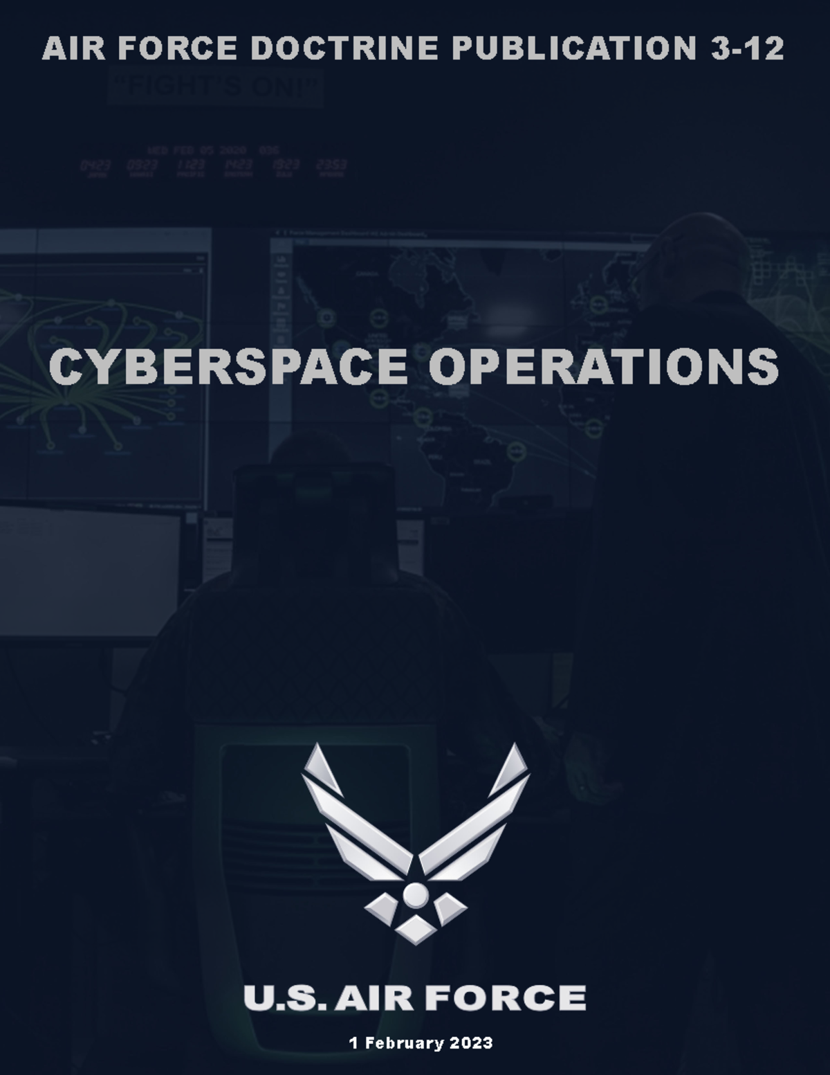 3 12 AFDP Cyberspace OPS - XX Month 2021 AIR FORCE DOCTRINE PUBLICATION ...