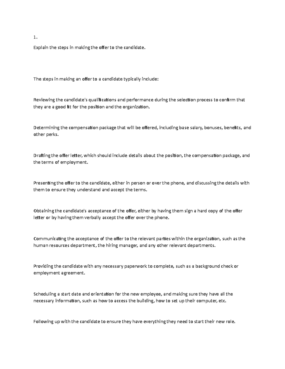 Hrmn ch 14 - Hrmn ch 14 - 1. Explain the steps in making the offer to the candidate. The steps ...