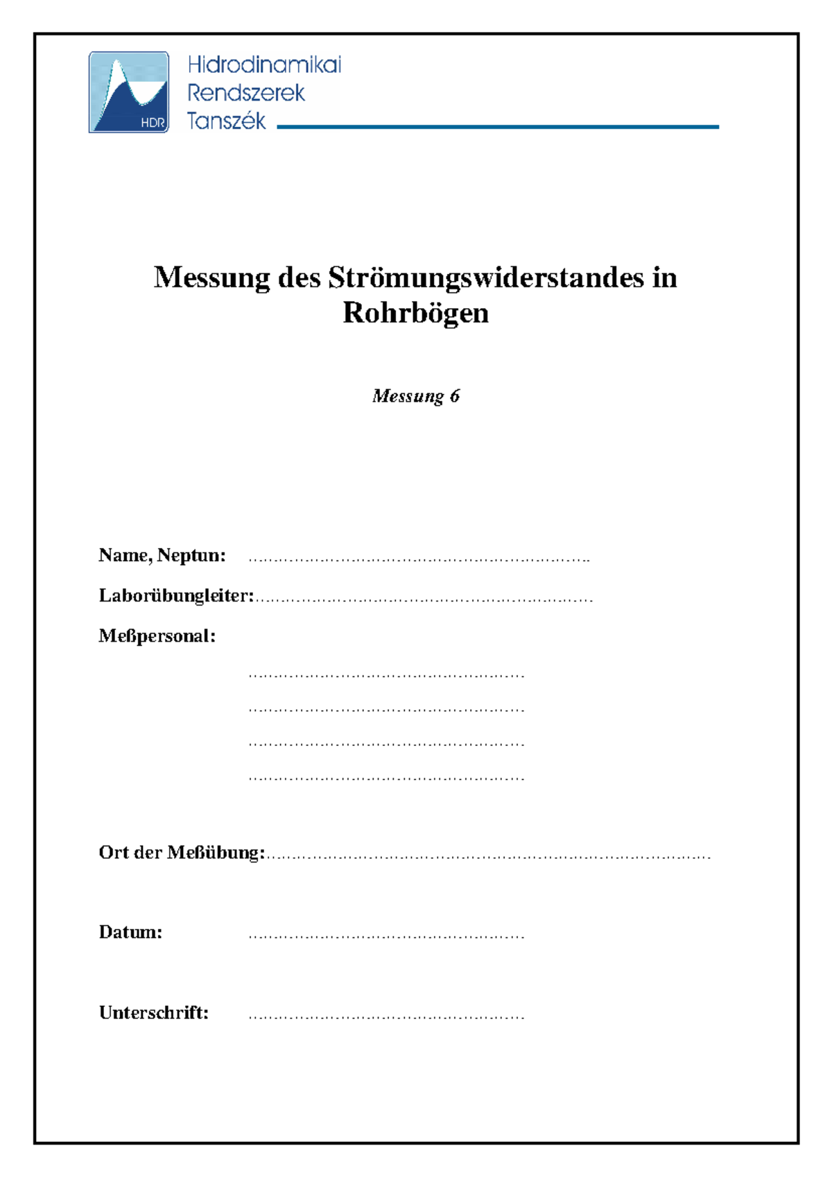 6 Messung Bianco - Németes képzés - Messung des Strömungswiderstandes ...