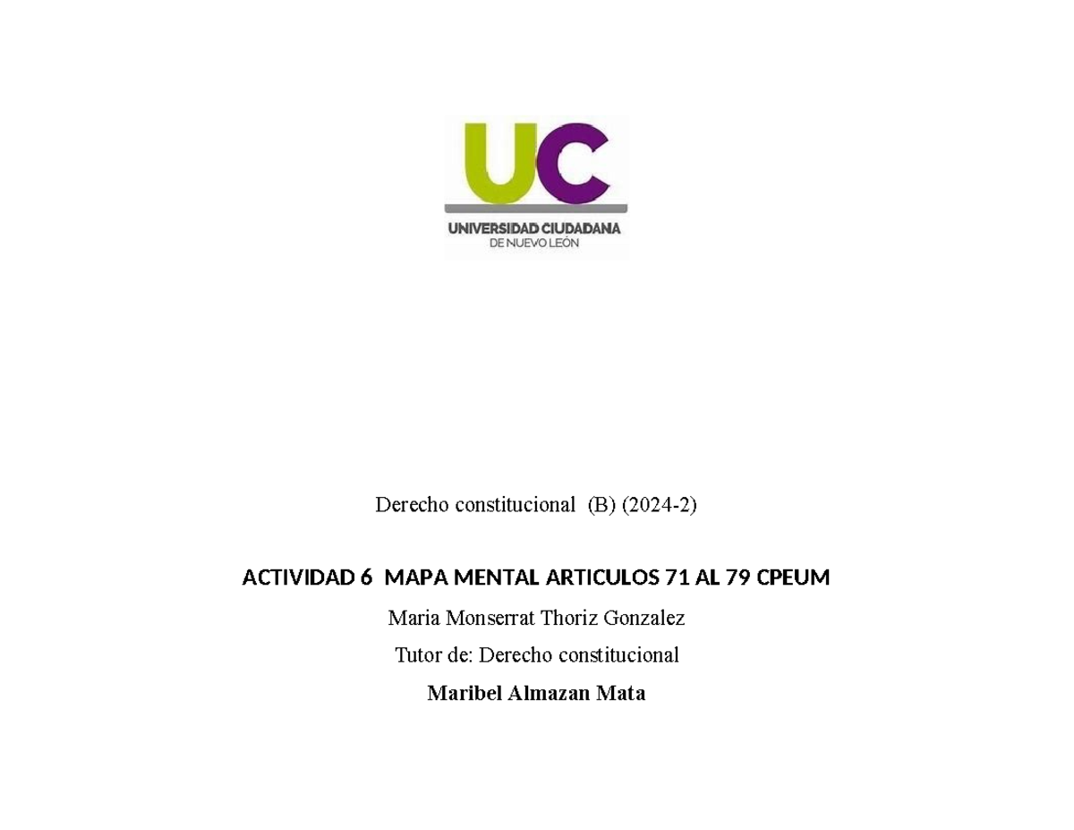 Actividad 6. MAPA Mental Articulos 71 AL 79 Cpeum - Derecho ...