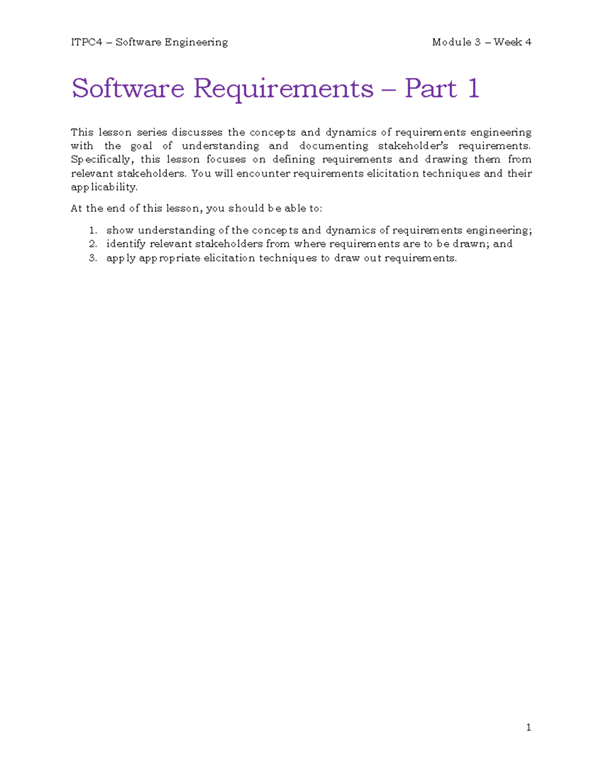 IM03 Week 4 Software Requirements Part 1 - Software Requirements – Part 1 This lesson series ...