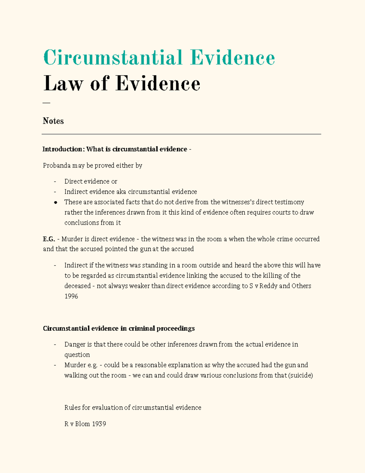 Circumstantial Evidence - Murder is direct evidence - the witness was ...