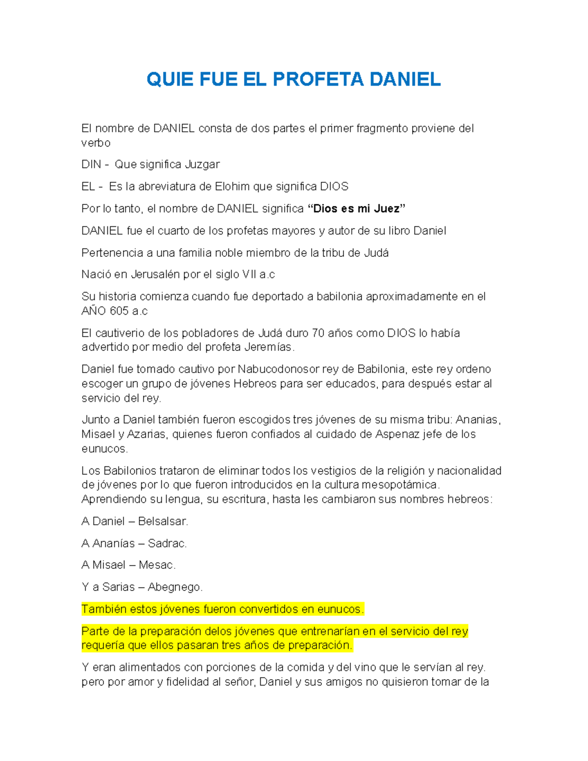 QUIE FUE EL Profeta Daniel.docx trabajo - QUIE FUE EL PROFETA DANIEL El nombre de DANIEL consta ...